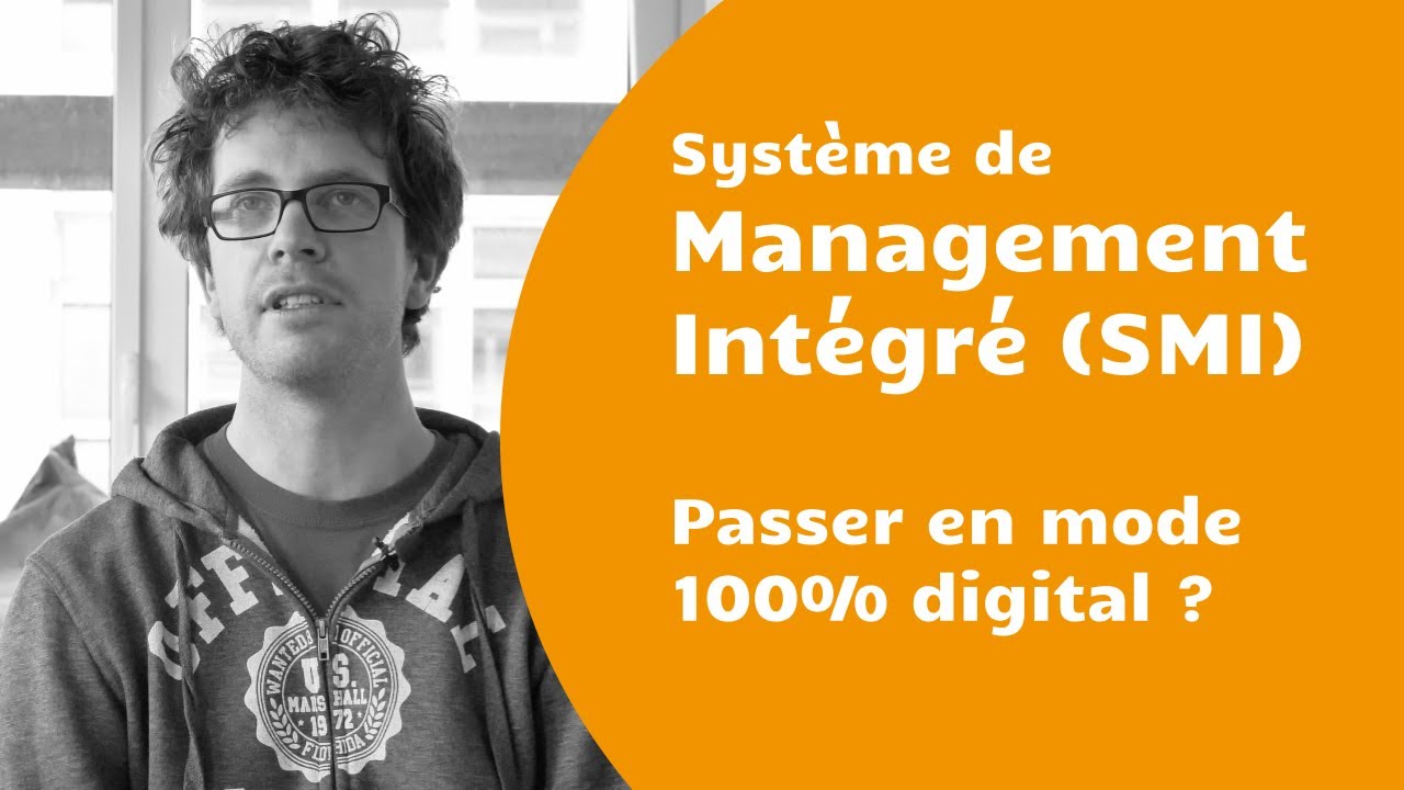 Système de Management Intégré : passer en mode 100% digital ? - YouTube