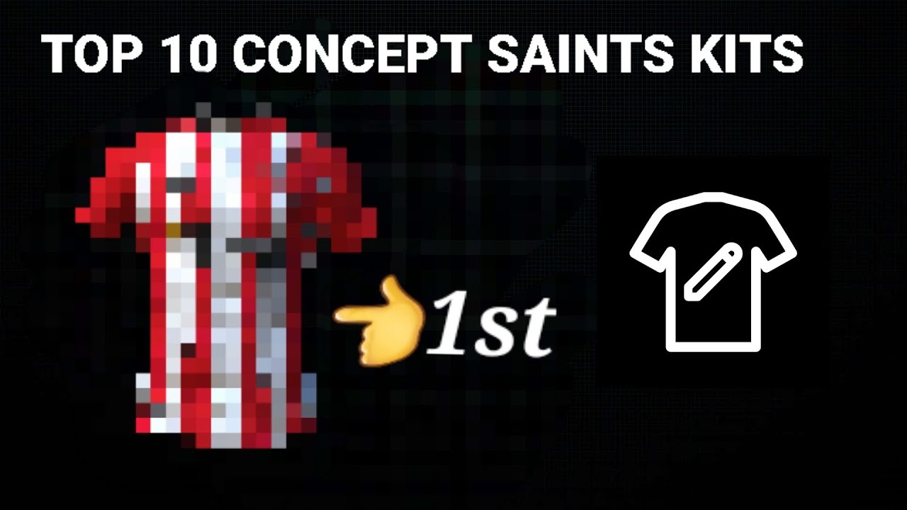 Top 10 CONCEPT Saints Kits | FIFA Kit Creator - YouTube