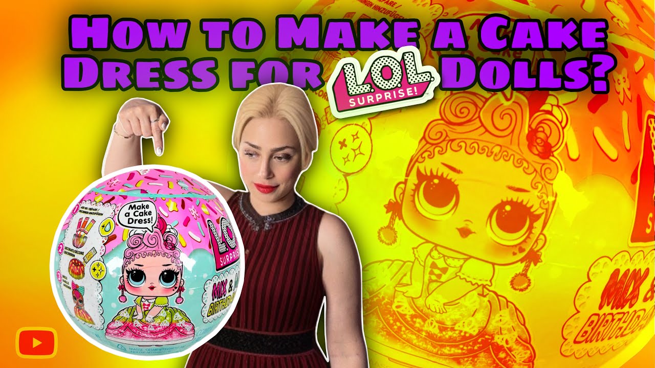 Unboxing LOL Surprise: Make a Cake and Have Fun | An Amazing and ...
