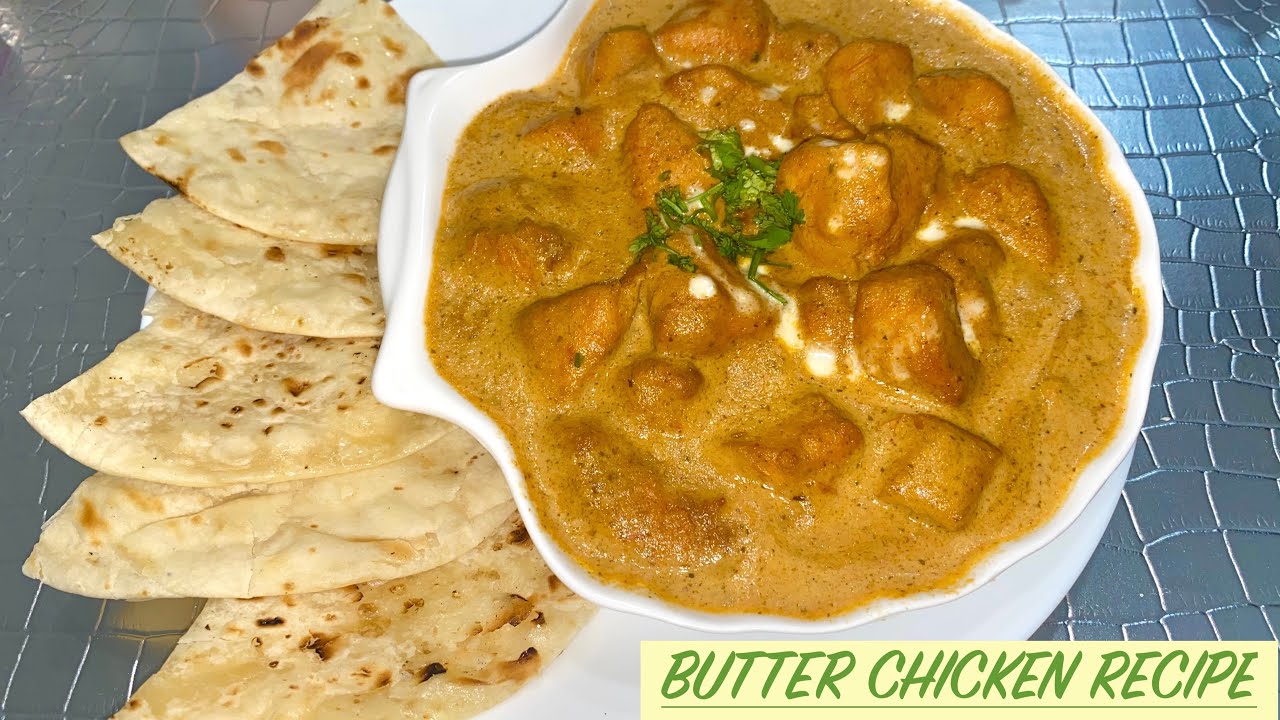 BUTTER CHICKEN RECIPE | PUNJABI BUTTER CHICKEN | DHABBA BUTTER CHICKEN ...
