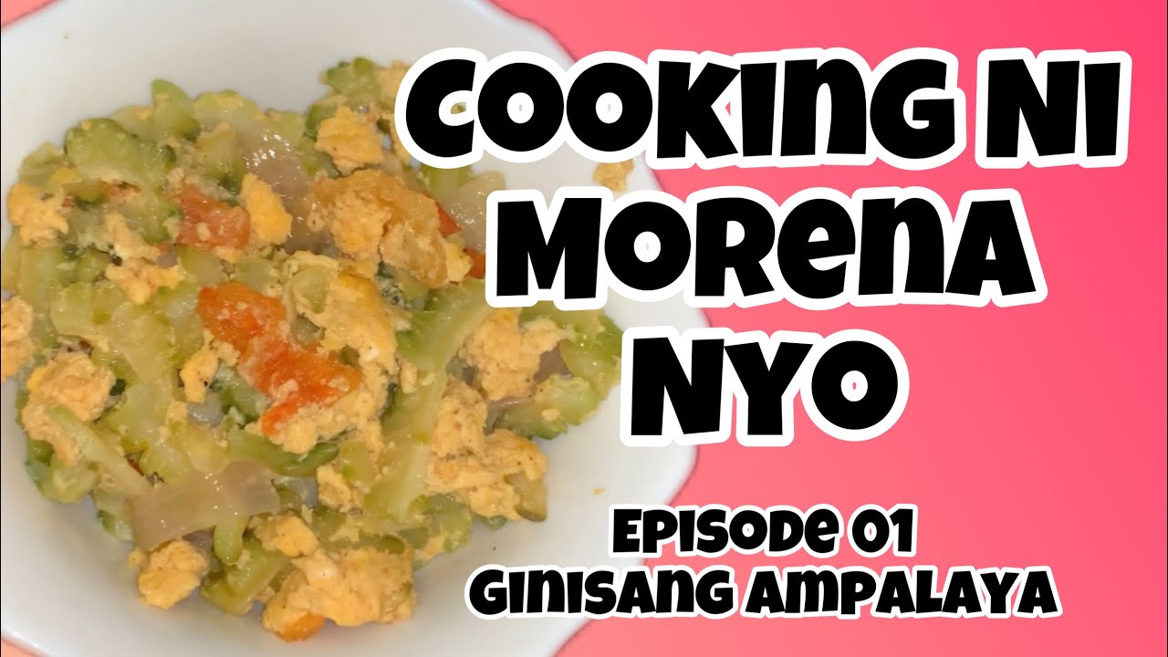 EP 01 - COOKING NI MORENA NYO - YouTube