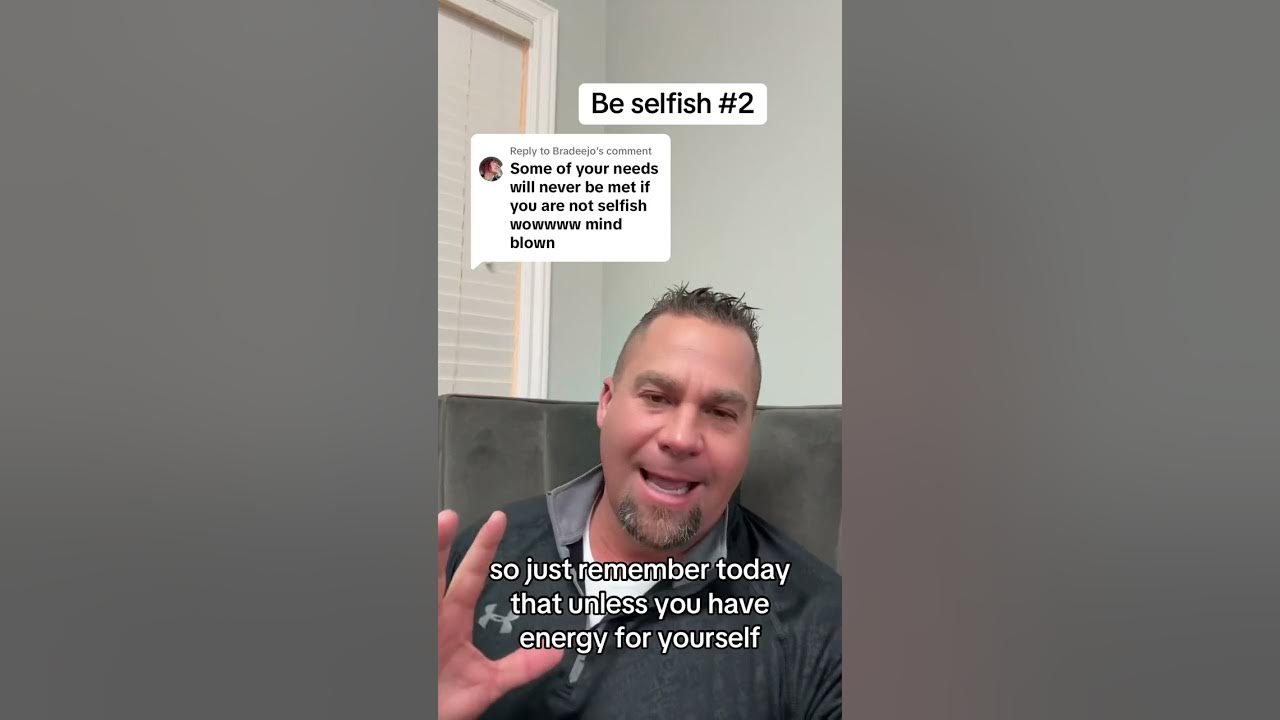 Be selfish #2 - YouTube
