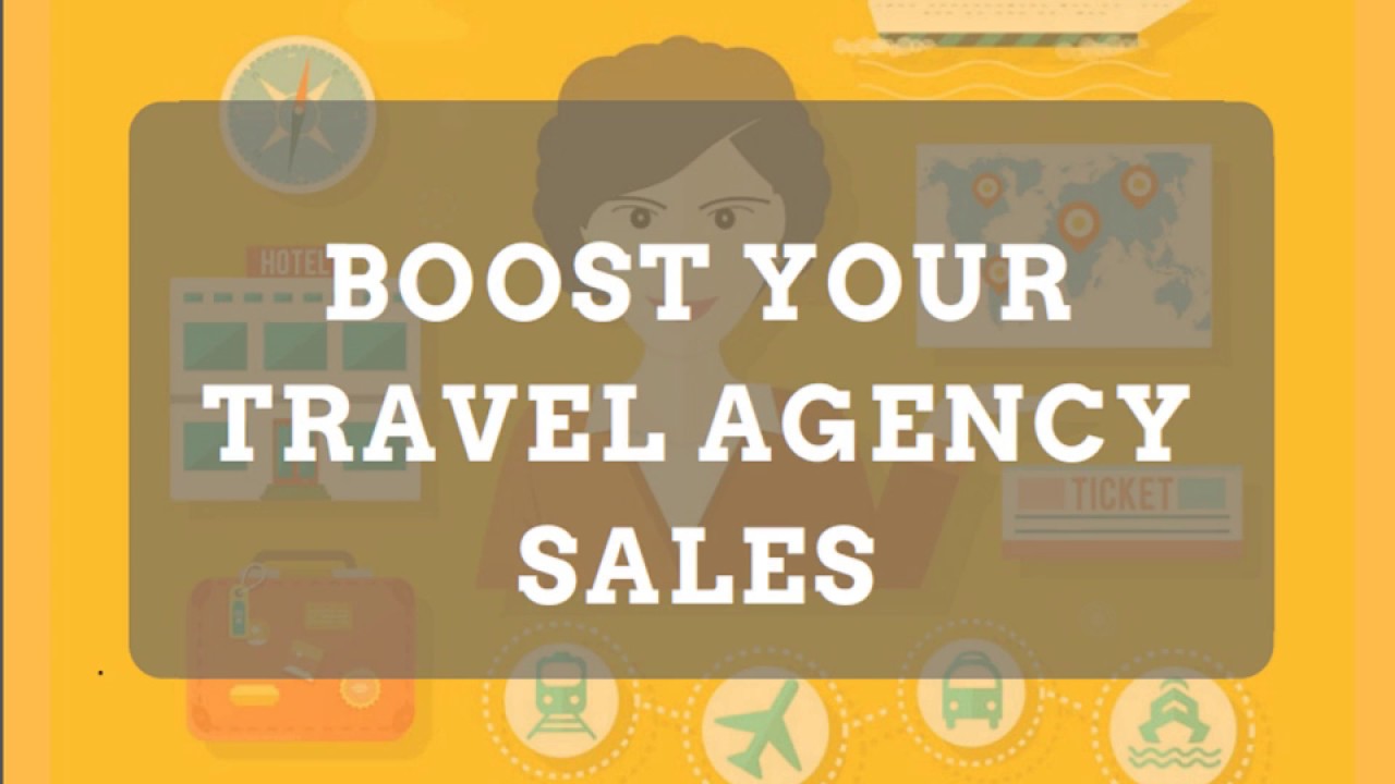 How to Boost Your Travel Agency Sales - YouTube