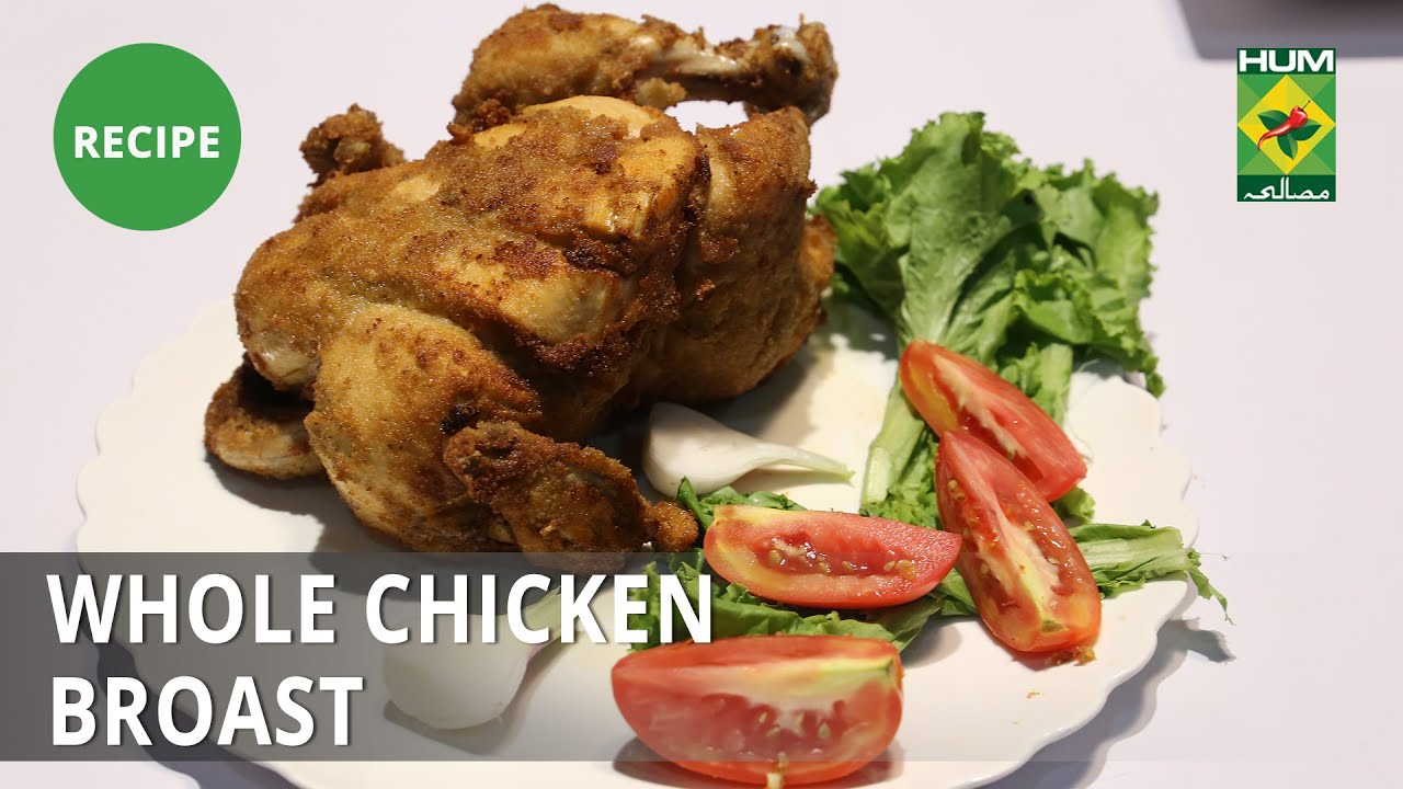 Full Chicken Broast Injected Chicken Broast Recipe With Garlic Dip