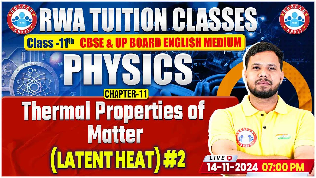 Class 11 Physics Chapter 11 Thermal Properties of Matter | Latent Heat ...