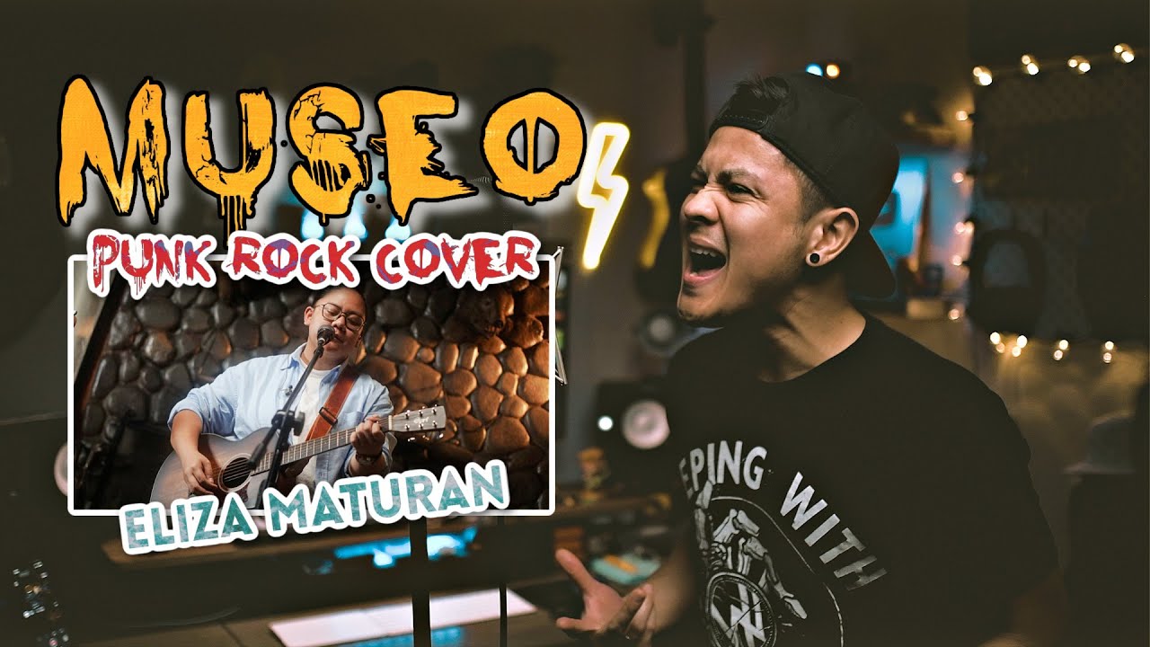 "MUSEO" - Eliza Maturan // Punk Rock Cover by The Ultimate Heroes ...