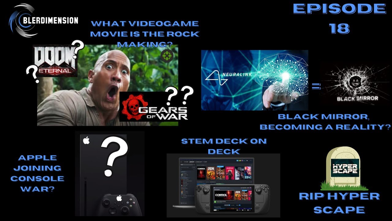 2.17: Videogame movie by The Rock? | Black Mirror in reality? | RIP ...