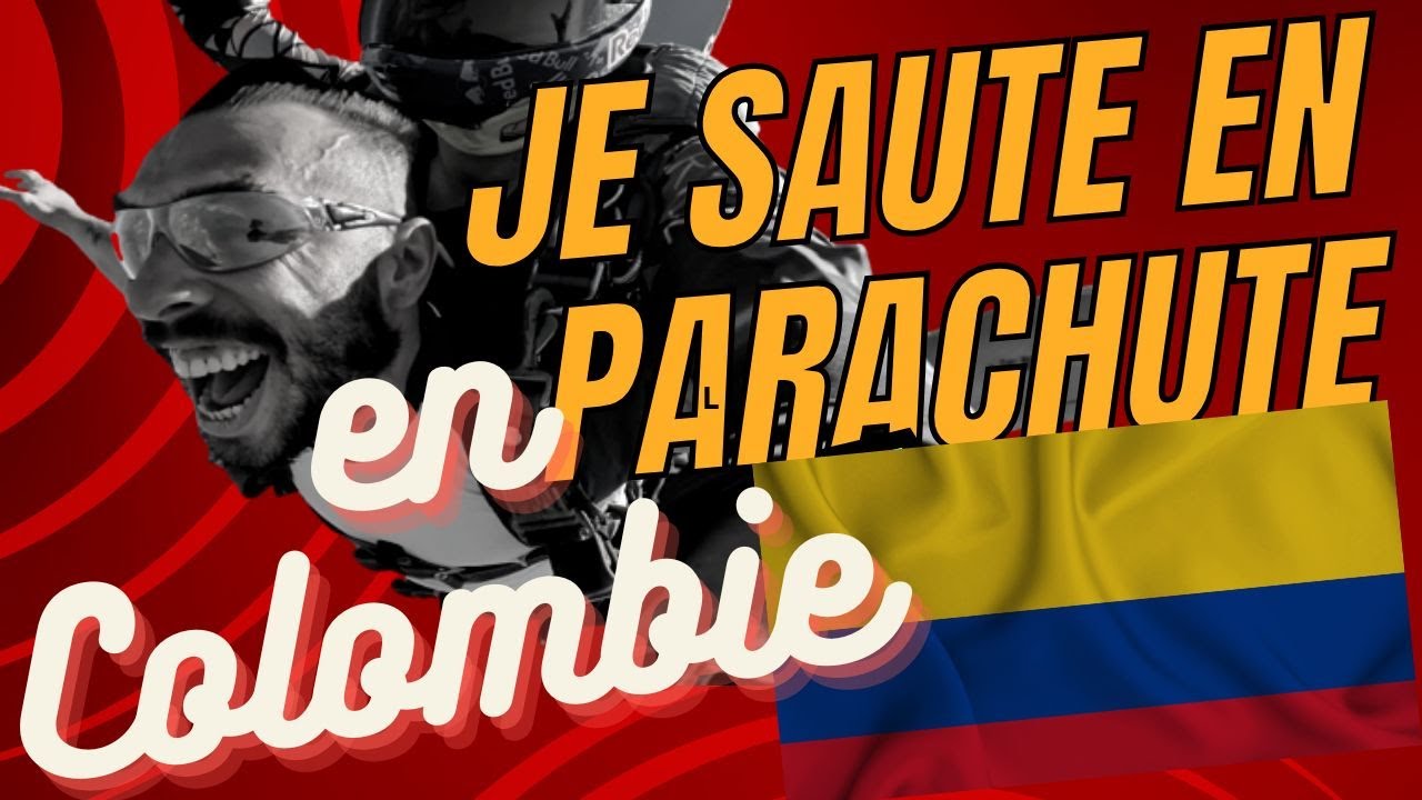 Je saute en parachute en Colombie - YouTube