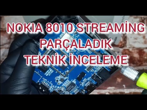 Nokia 8010 Streaming İçine Bakalım Neler Varmış :)