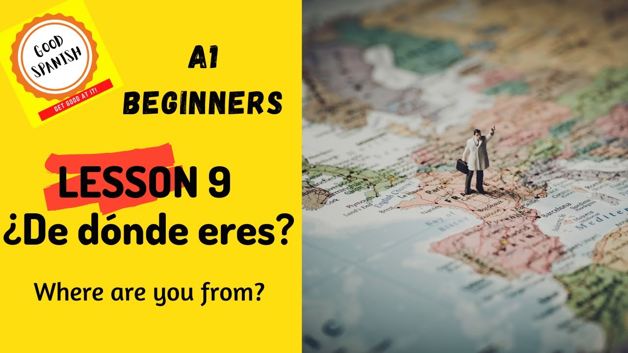 ¿De dónde eres? - Where are you from? Spanish Lessons Beginners - A1 ...