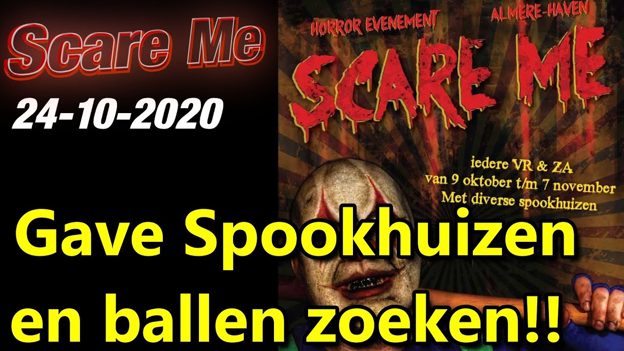 Scare Me Almere 2020 Halloween met Clowns en ballen! #20 - YouTube