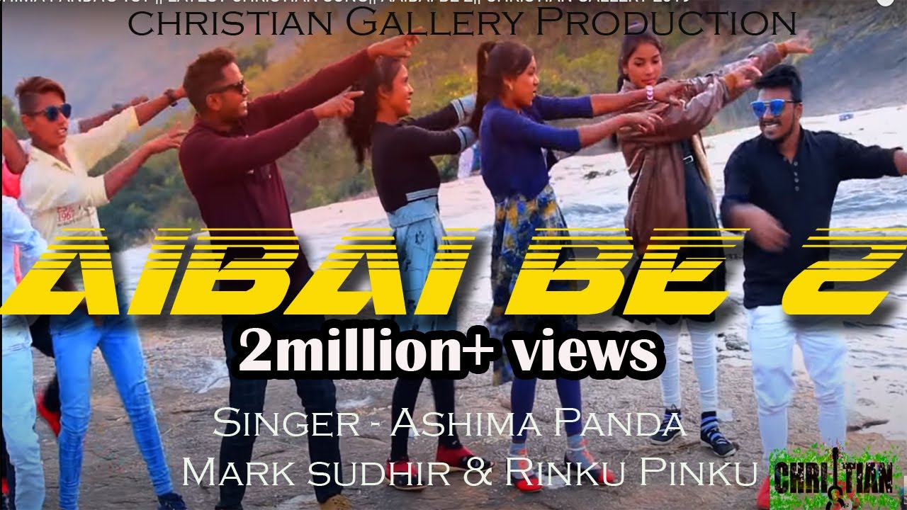 ASHIMA PANDA'S 1ST || LATEST CHRISTIAN SONG|| AAIBAI BE 2|| CHRISTIAN ...