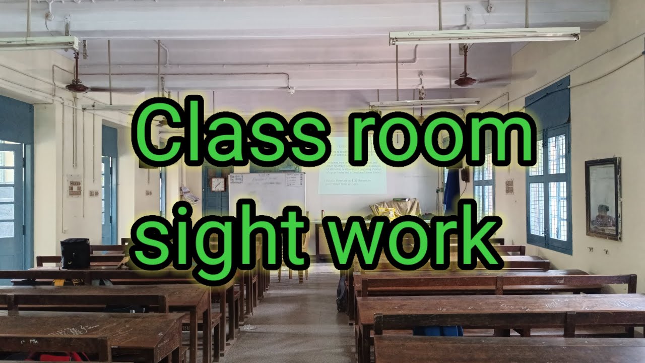 class room sight work - YouTube