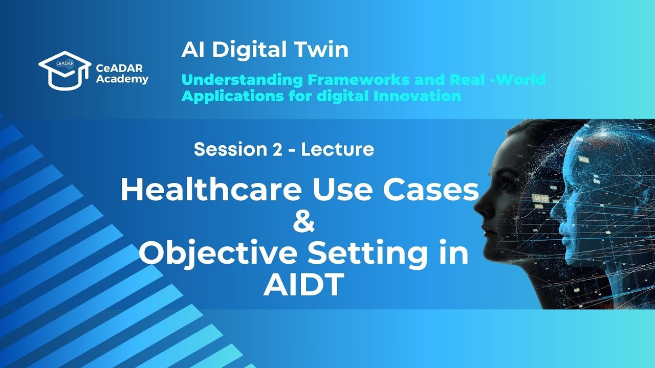 Aidt Course Session 2 Healthcare Use Cases And Objective Setting In Aidt Youtube