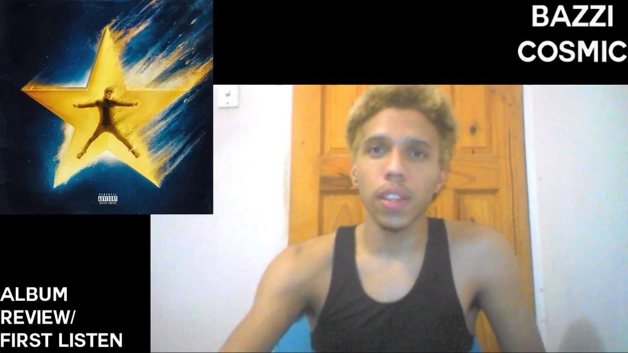 BAZZI - COSMIC Review/ First Listen - YouTube