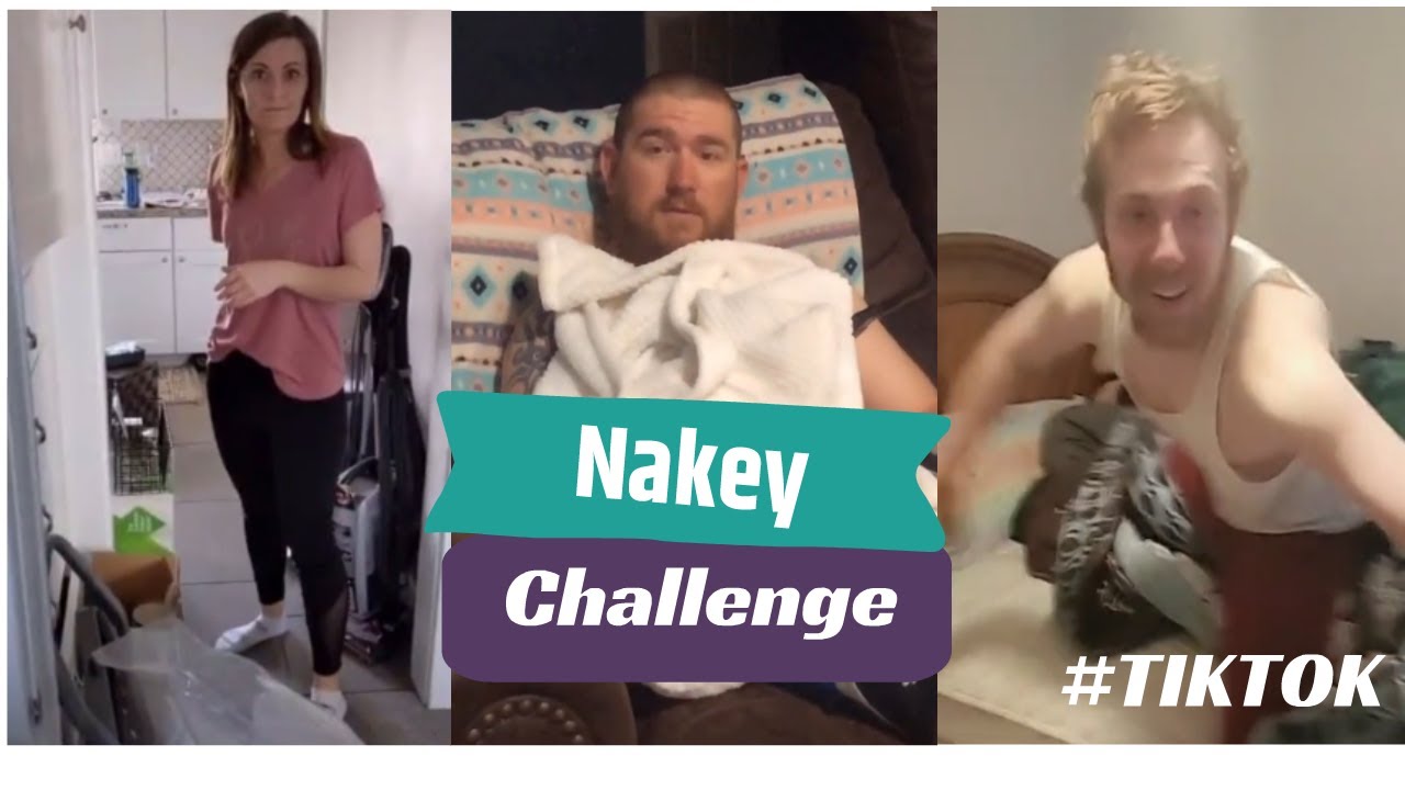 Tiktok Nakey Challenge - 1 - YouTube