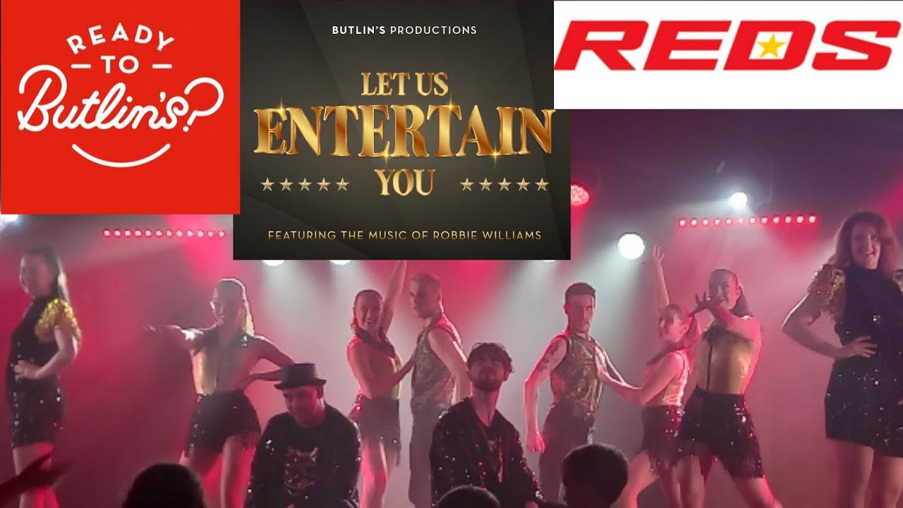 Let Us Entertain You / Butlins Minehead / 2nd September 2024 - YouTube