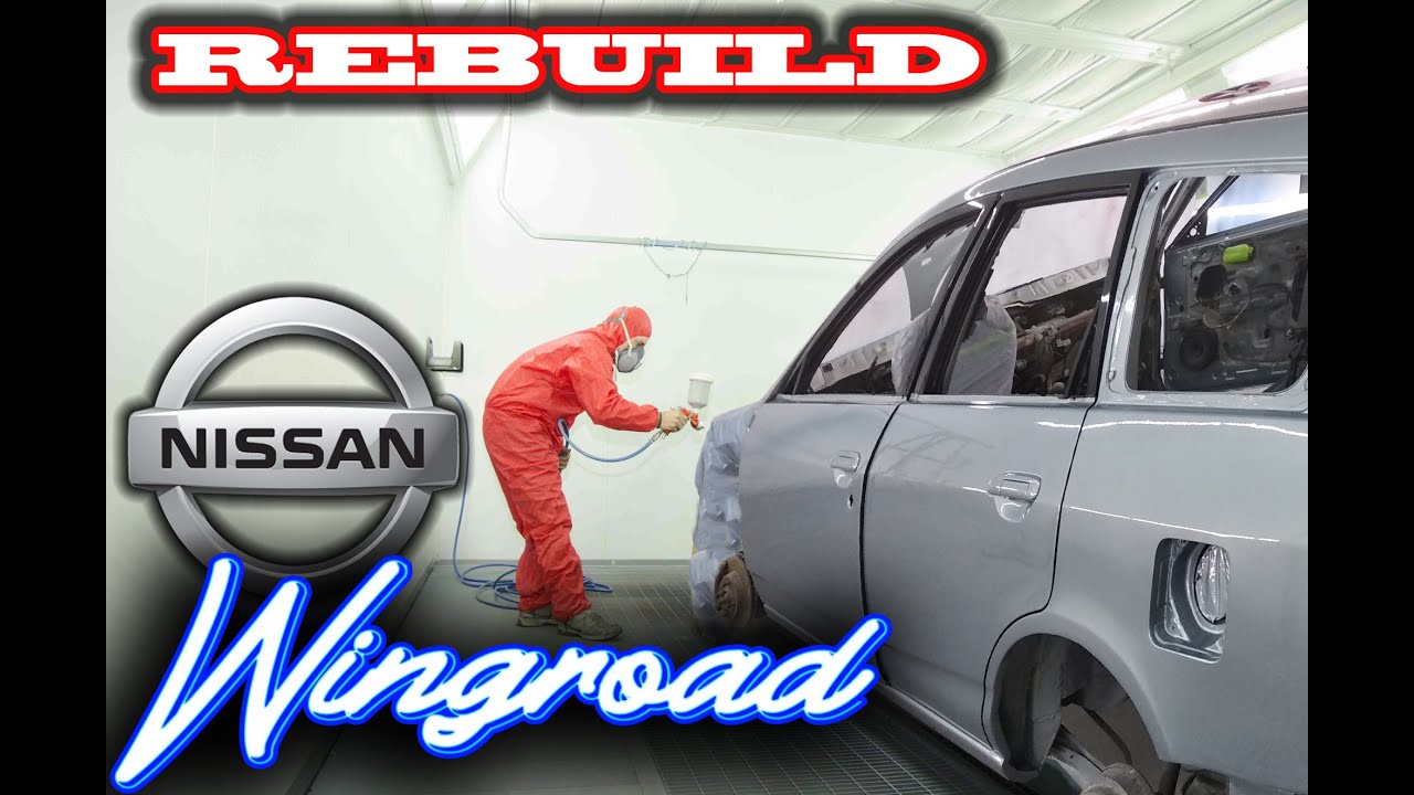 NISSAN WINGROAD REBUILD / RESTAURACION - YouTube