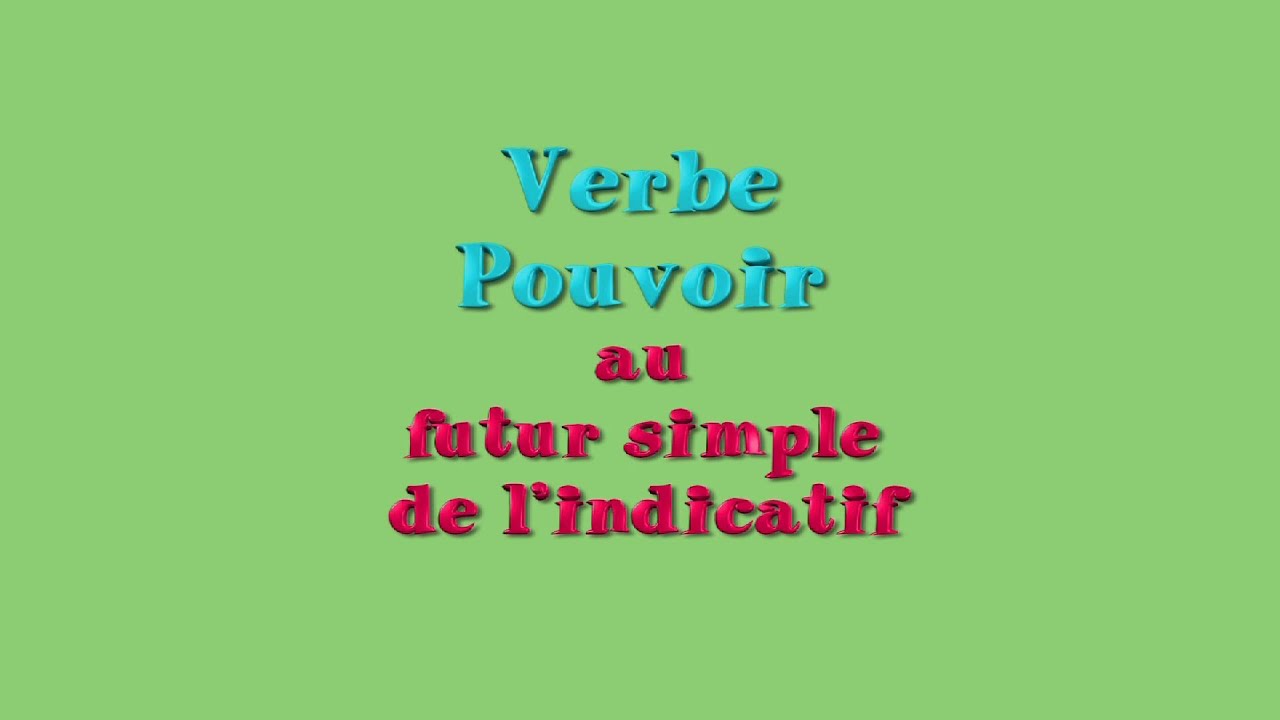 Learn French - Verbs - Verbe pouvoir au futur - YouTube