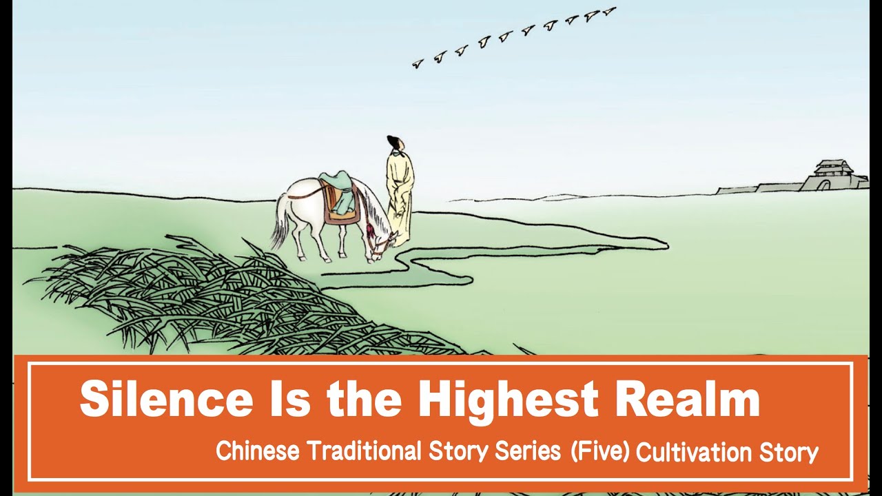 Chinese Traditional Story: Silence Is the Highest Realm - YouTube