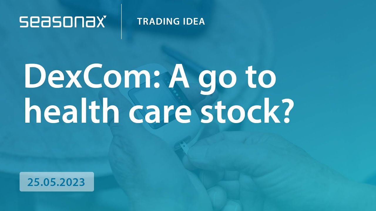 DexCom: A go to health care stock? - YouTube