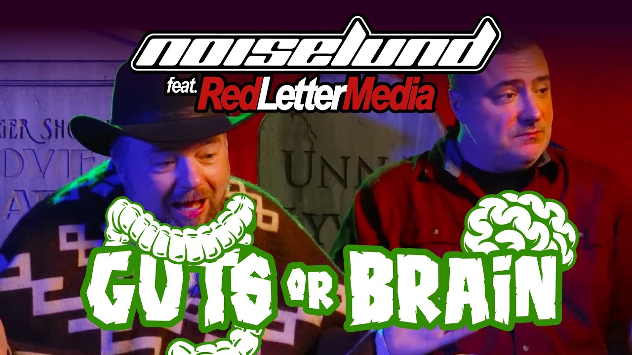 Noiselund feat. Red Letter Media - Guts Or Brain - YouTube