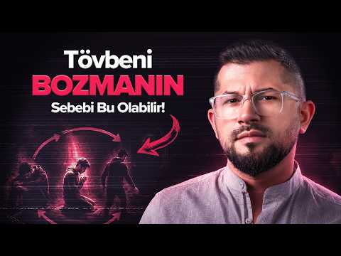 Bir Günahı Sürekli Tekrarlıyorsan Çıkış Yolu Bu!