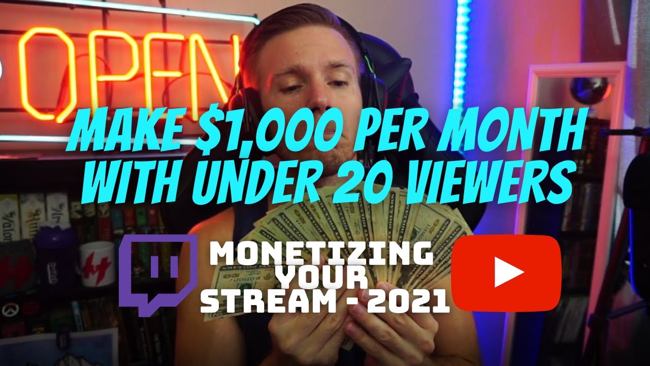 How to make money on Twitch in 2021 - Monetizing your live stream - YouTube