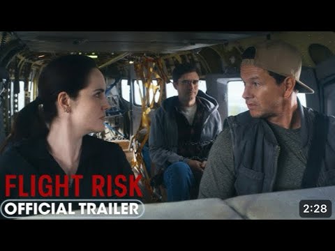 Flight Risk (2025) Official Trailer #2 - Mark Wahlberg, Michelle ...
