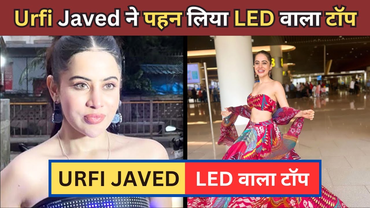 Urfi Javed Wears LED Display Top | One Hindi Facts - YouTube