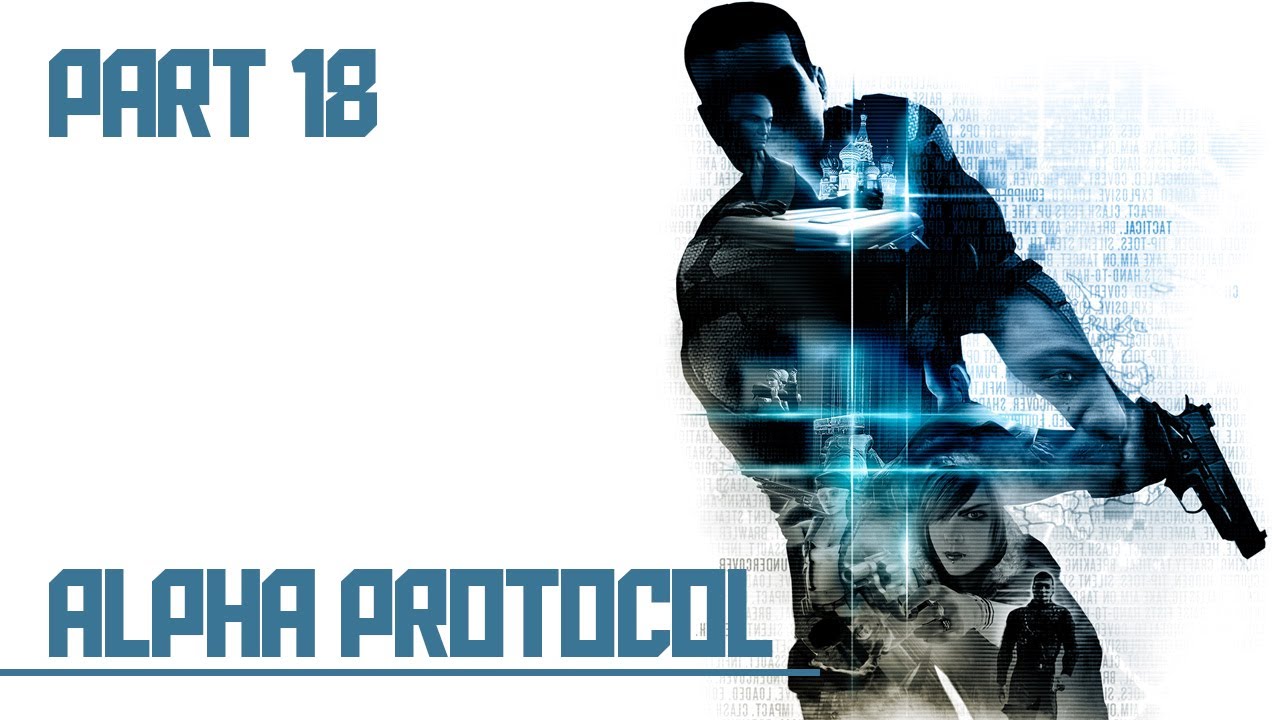 Alpha Protocol: Part 18, Assault Brayko's Mansion - YouTube