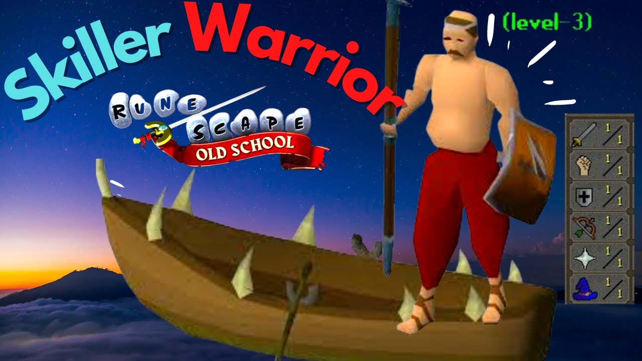 OSRS - LVL 3 SKILLER WARRIOR! - YouTube