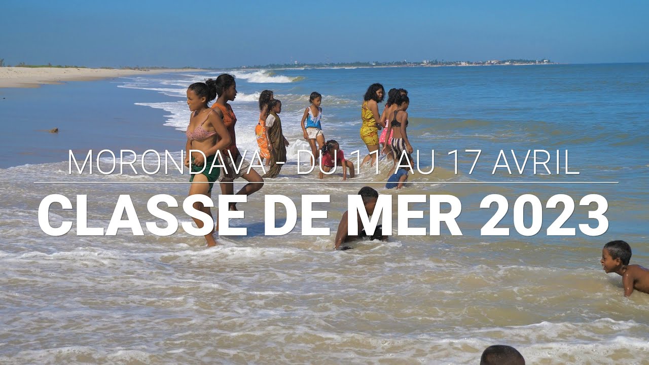Classe de mer 2023 - Scolarisation Madagascar - YouTube