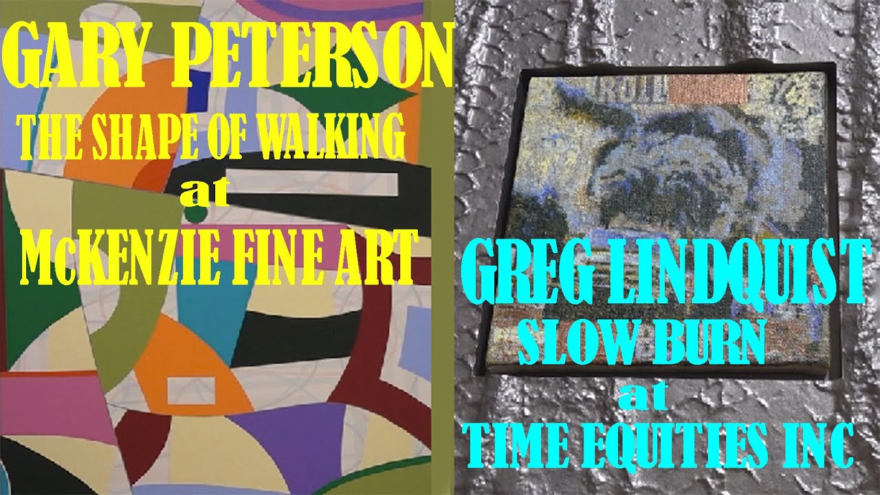 Gary Petersen at McKENZIE FINE ART Greg Lindquist at TIME EQUITIES INC ...