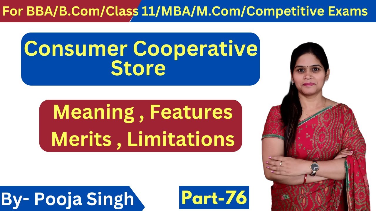 Consumer Cooperative Store | Meaning | Features | Merits | Limitations ...