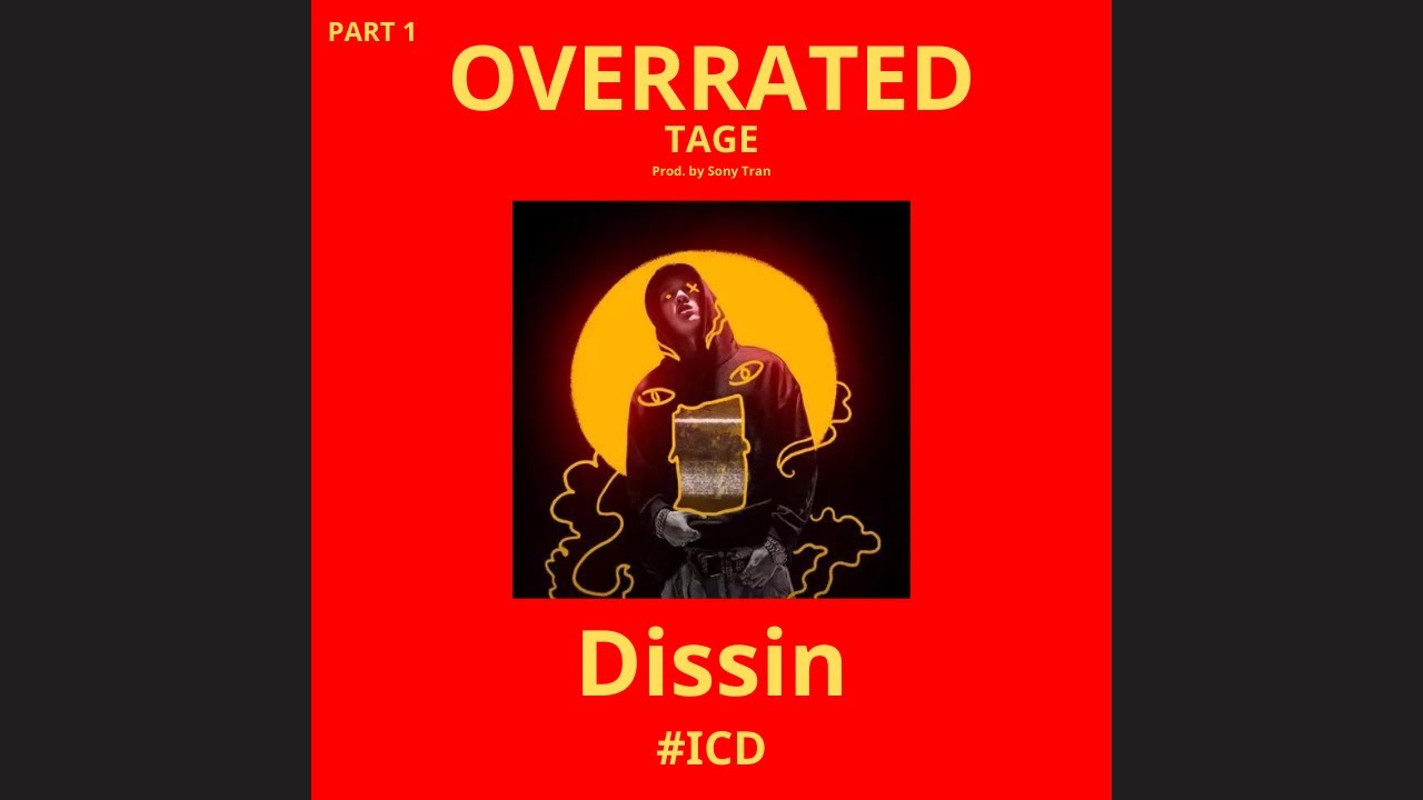 TAGE - OVERRATED (Dissin ICD) ROUND 1 | Audio Lyrics | Rap diss - YouTube