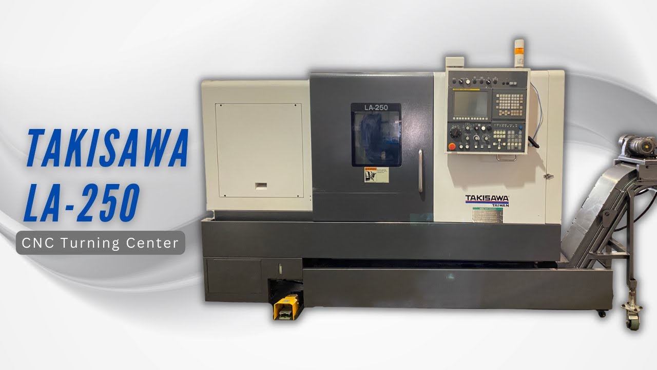 TAKISAWA LA-250 CNC TURNING CENTER SKU 2181- MachineStation - YouTube
