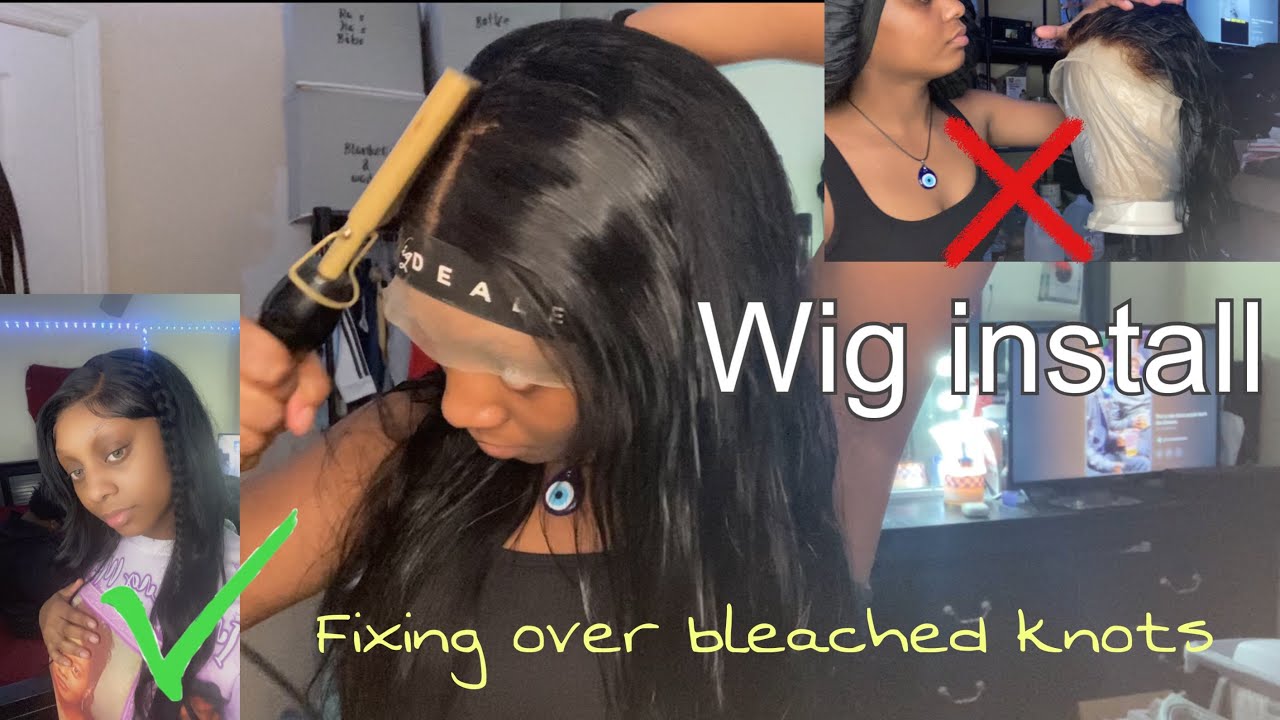 Wig install! Fixing over bleached knots| MUST WATCH😱| - YouTube