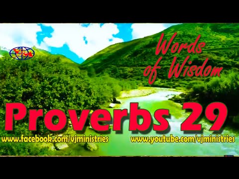 WORDS OF WISDOM- PROVERBS 29 - YouTube