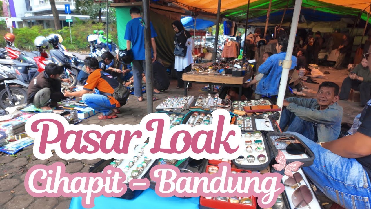 Pasar Loak Cihapit Bandung ~ ada jam Hublot Omega ~ pedagangnya lucu ...