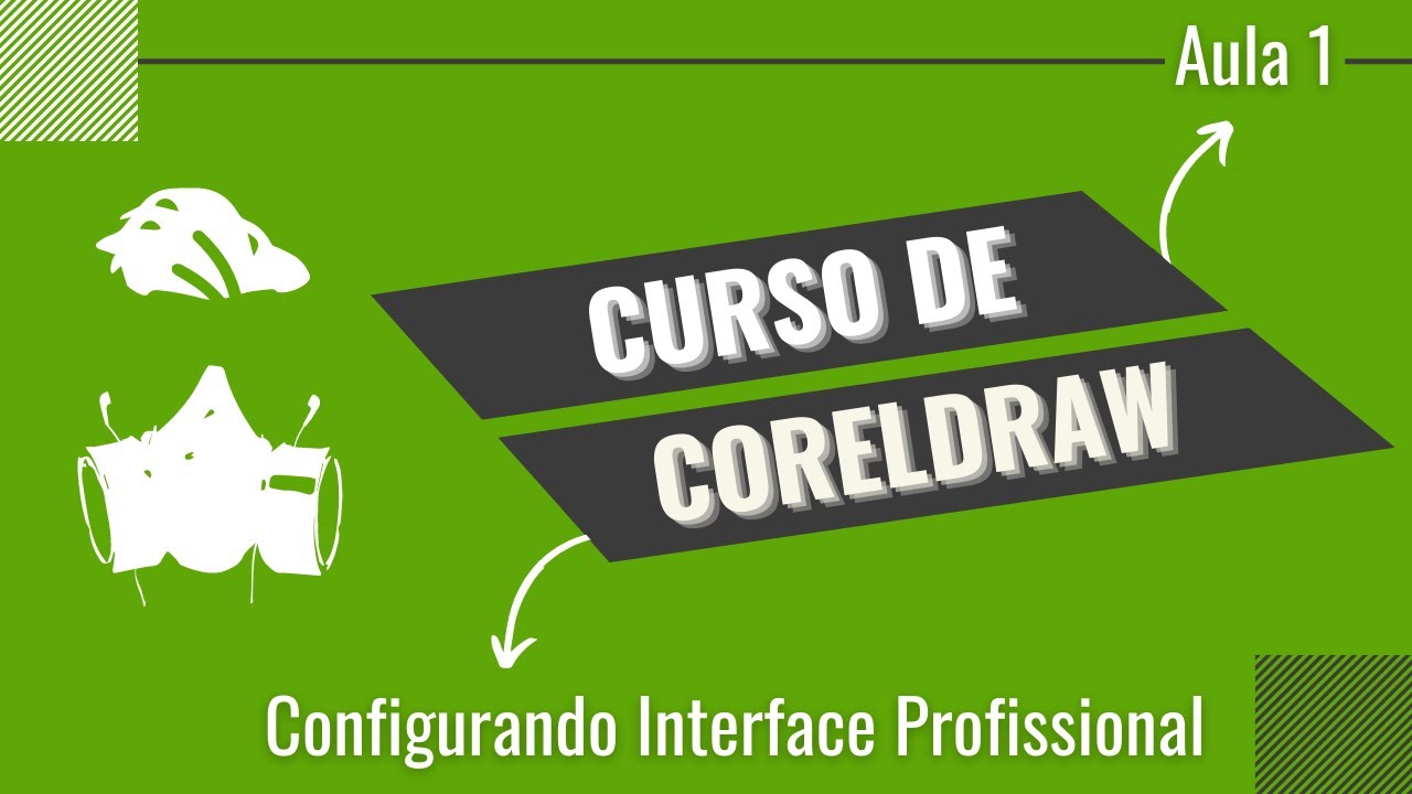 Curso de Corel 2021 | Aula 1 | Configurando Interface PROFISSIONAL - YouTube