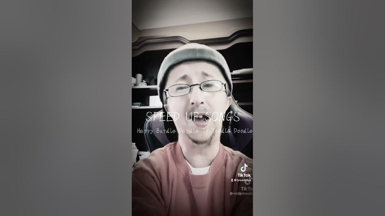 Midgetmafia- Happy Burdle Daydle To Yoodle Doodle (Sped Up) - YouTube