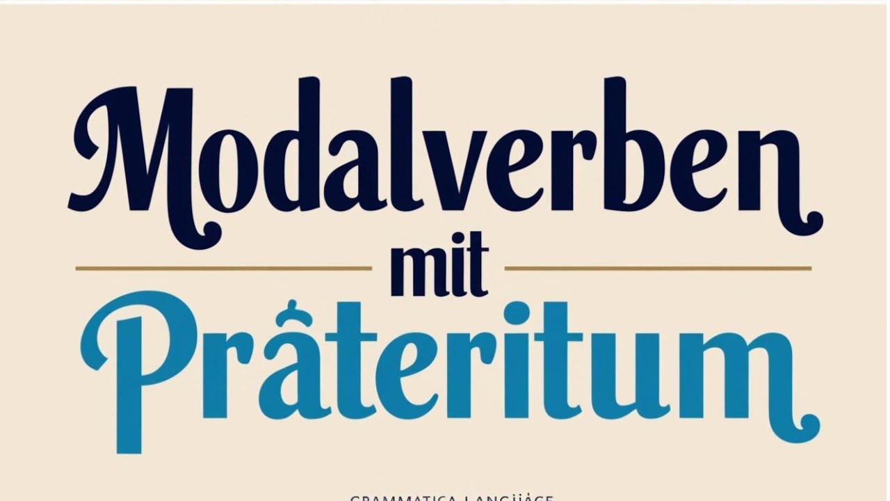 All German Modal Verbs in Simple Past (Präteritum) Explained - YouTube