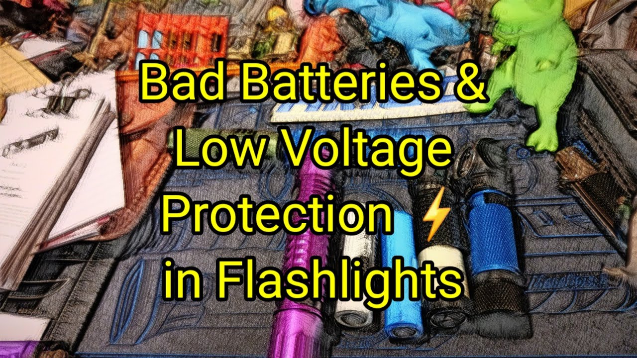(1043) 🔦 Bad Batteries🔋 and Low Voltage⚡️ Protection in Flashlights ...