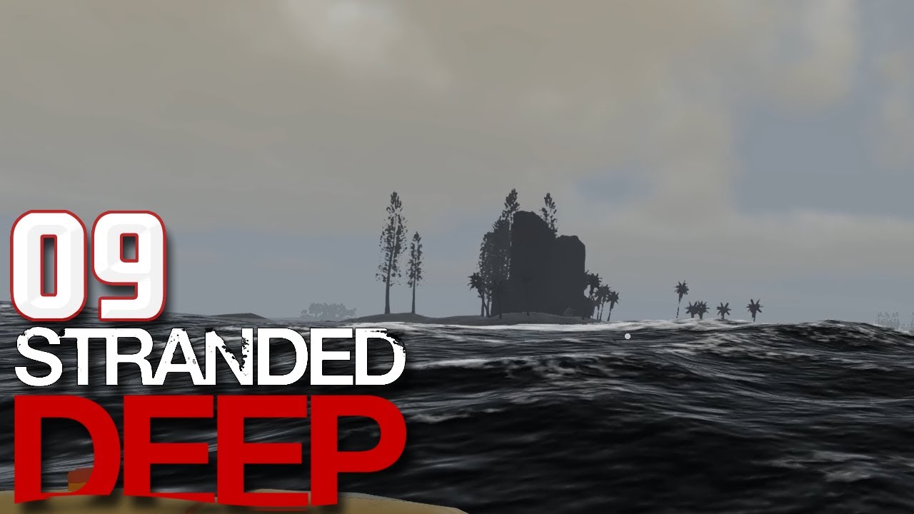 STRANDED DEEP 🦈 Unwetter, Wellengang, Enttäuschung! | LETS PLAY | #009 - YouTube