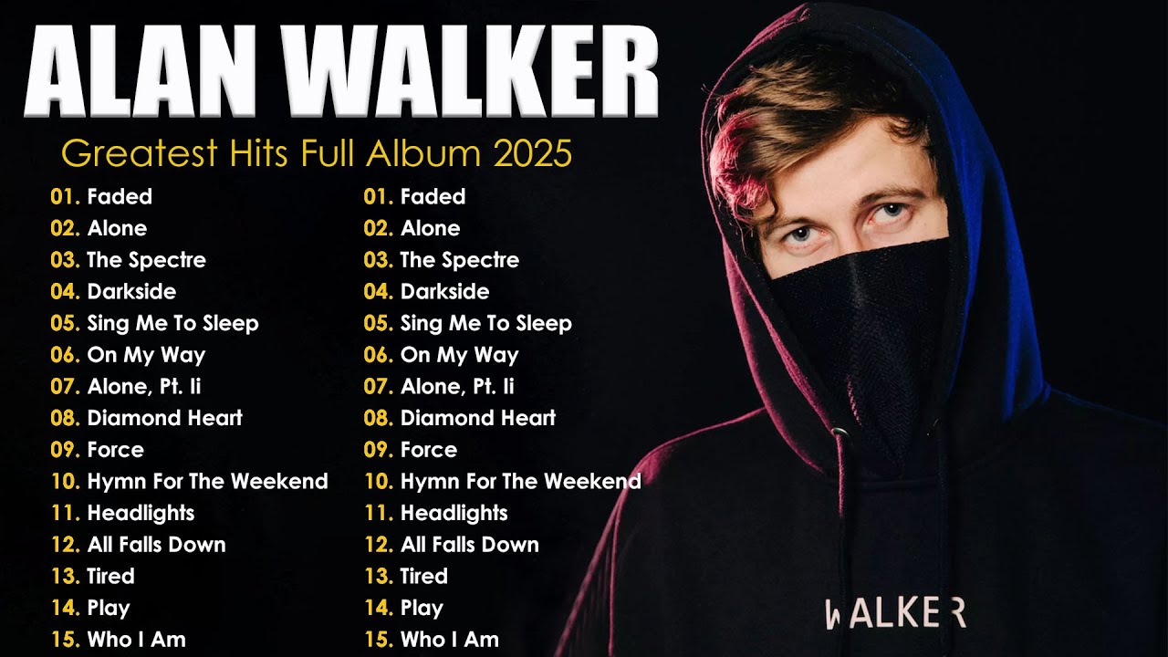 Alan Walker Greatest Hits Playlist 2025 - Alan Walker Remix 2025 - The ...