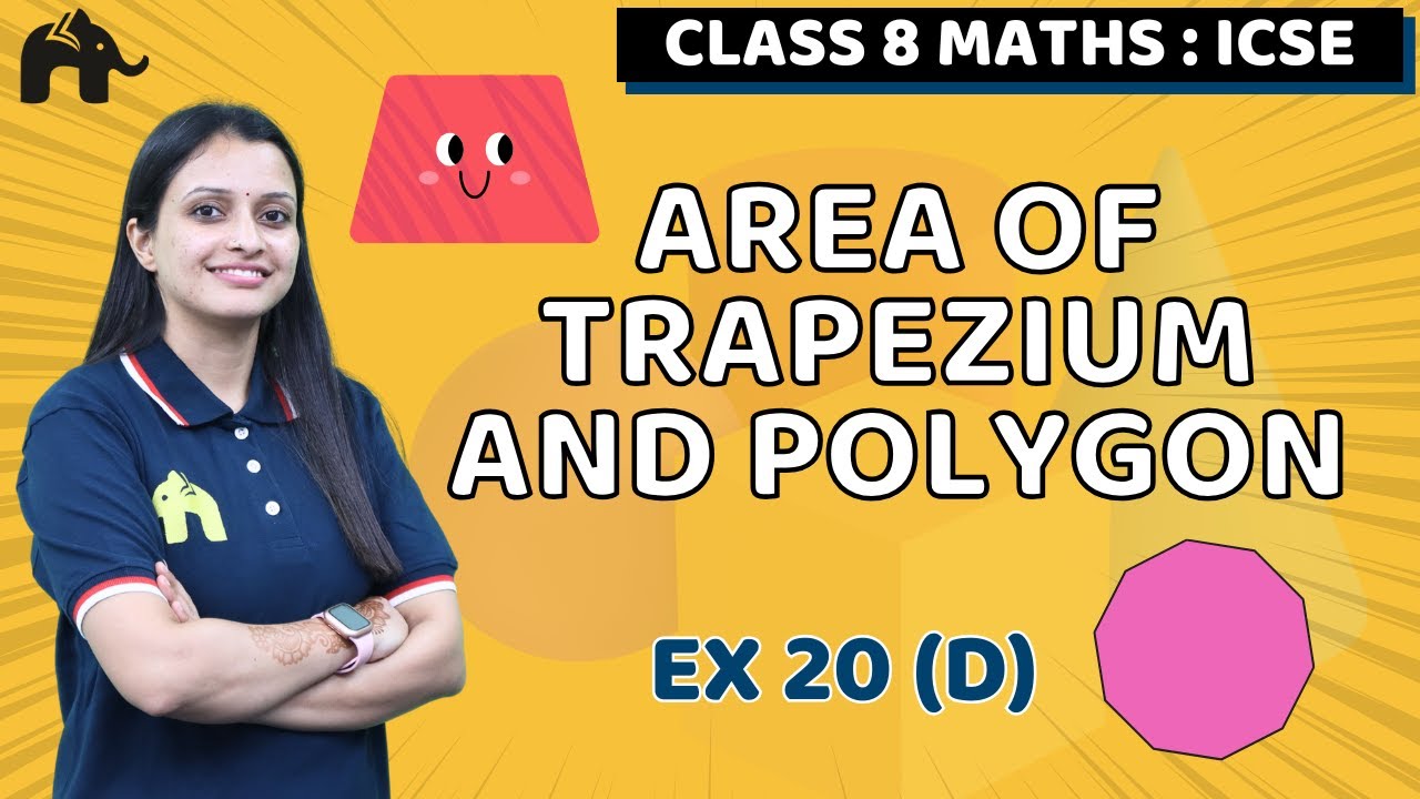 Area of Trapezium and Polygon Class 8 ICSE Maths| Selina Chapter 20 ...