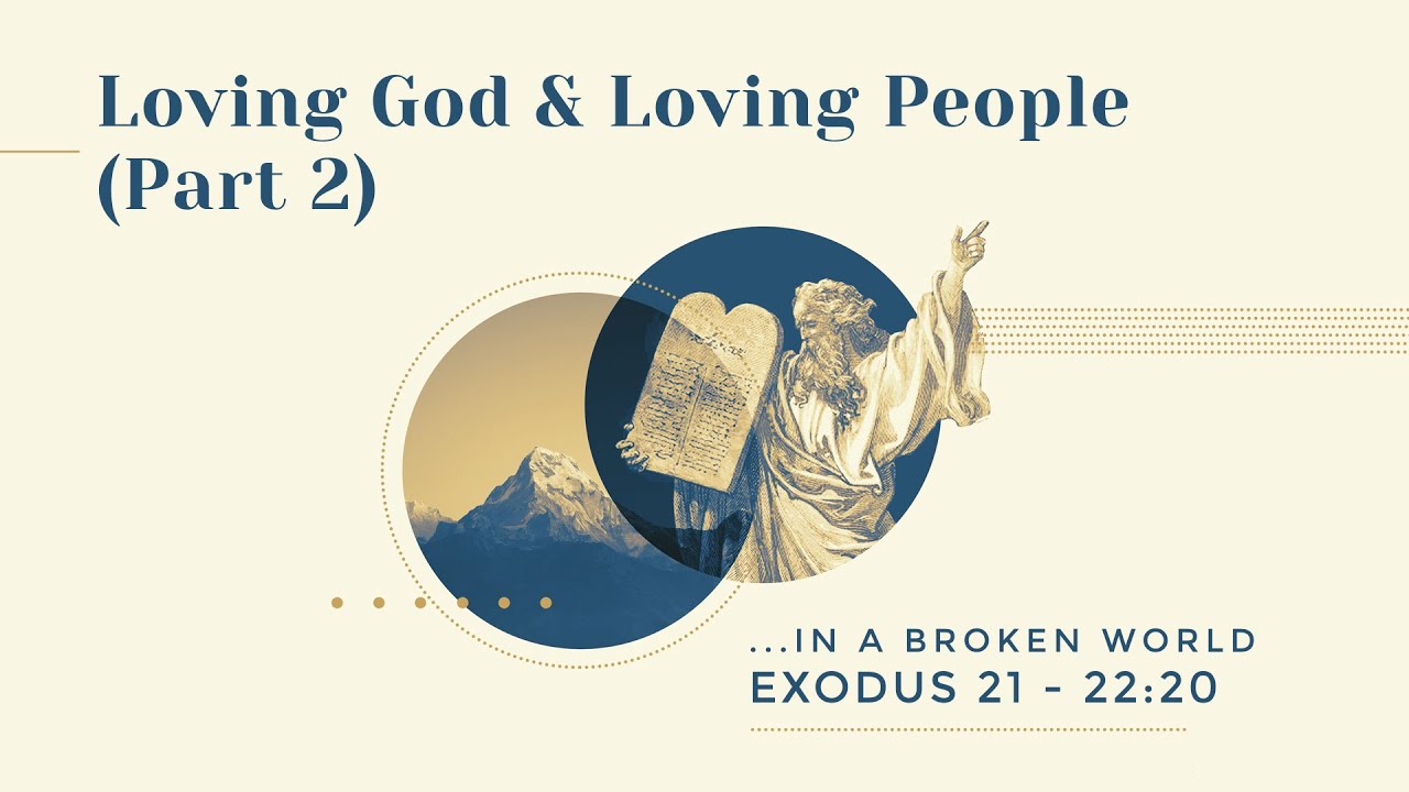 Sermon: Loving God and Loving Others (Part 2) - YouTube
