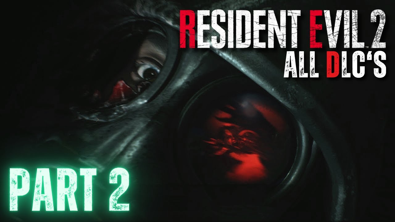 Resident Evil 2 Remake: All DLC'S - Part 2 - YouTube