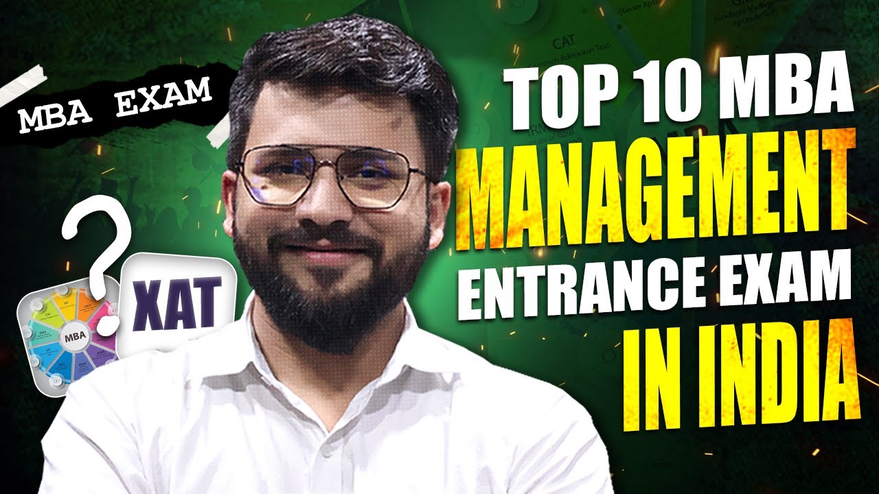 Top 10 MBA Entrance Exams in India | Complete Details of MBA Exams ...